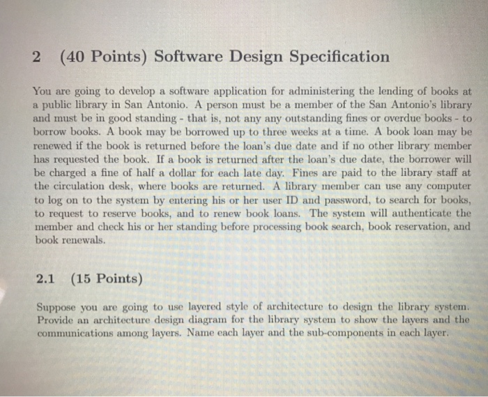 Solved You are going to develop a software application for | Chegg.com