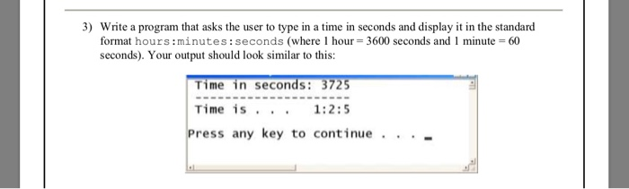 Solved 3 Write A Program That Asks The User To Type In A 8549