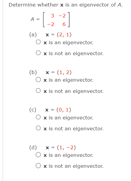 Solved Determine whether x is an eigenvector of A. | Chegg.com