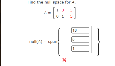 Solved Find the null space for A. | Chegg.com