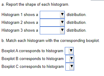Solved Three histograms and three boxplots are given | Chegg.com