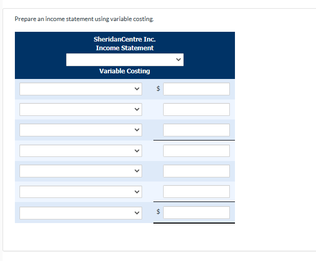 Solved Prepare an income statement using variable | Chegg.com