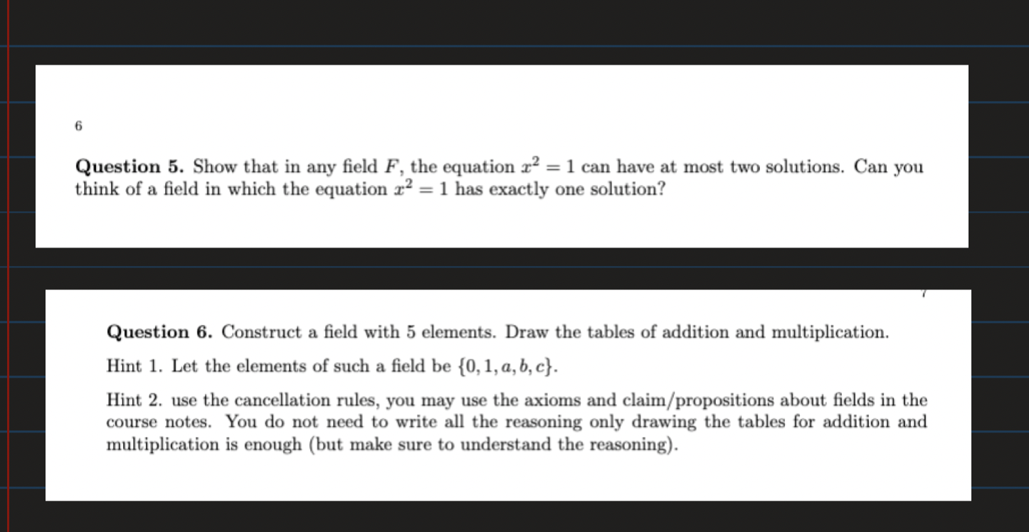 Solved Question 5. Show that in any field F, the equation | Chegg.com