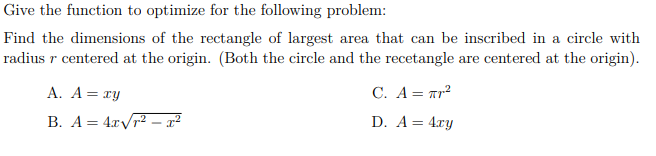 Solved Give the function to optimize for the following | Chegg.com