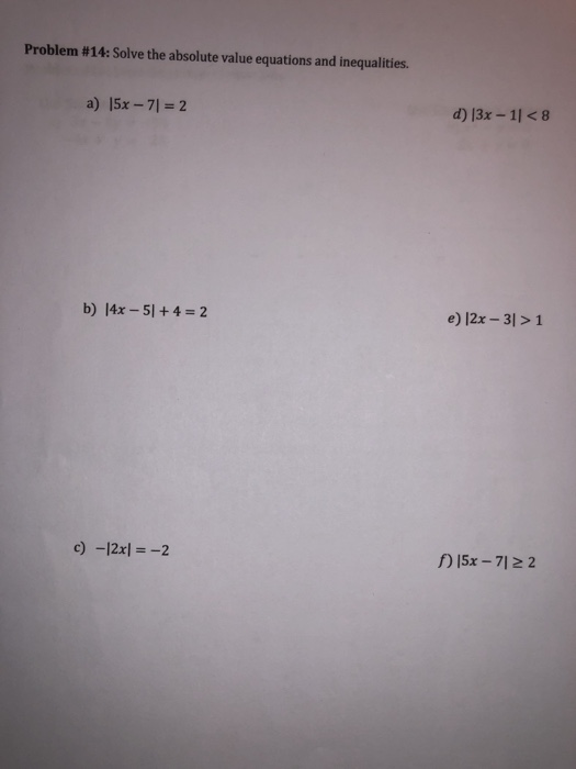 Solved Problem #14: Solve the absolute value equations and | Chegg.com