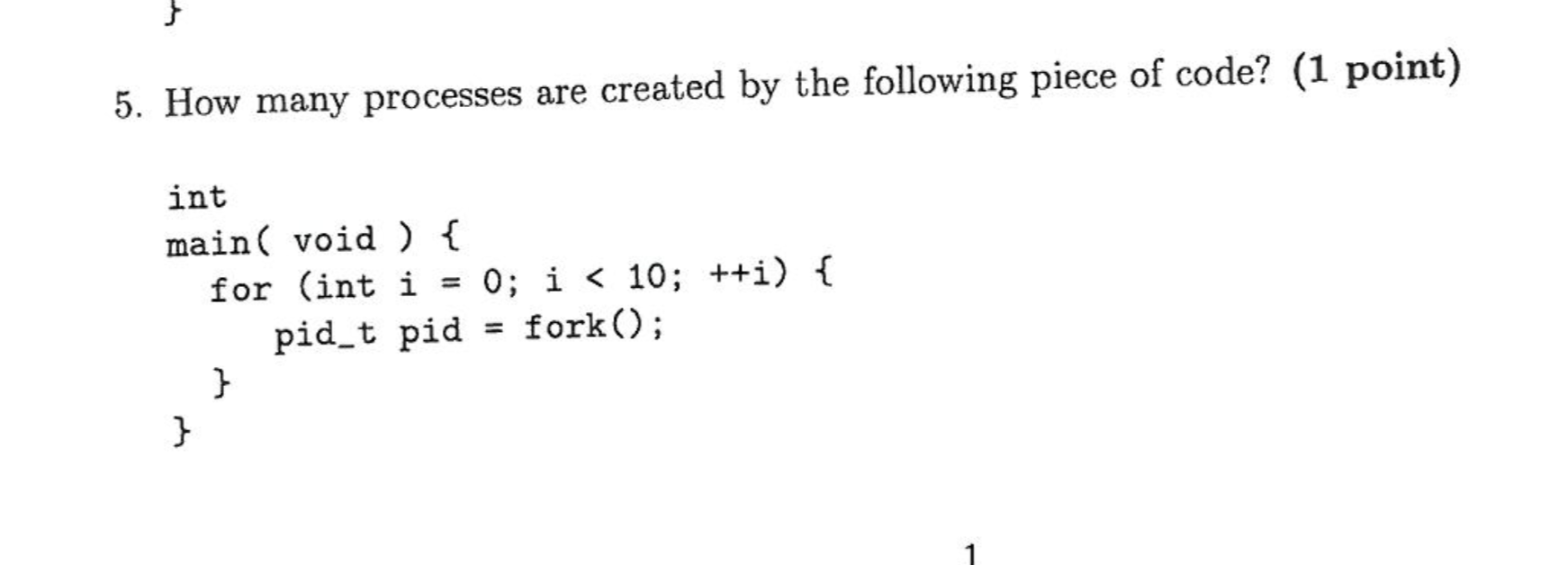 Solved 5. How many processes are created by the following | Chegg.com