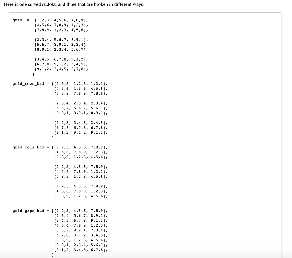 Solved check_sudoku (grid) Given a 9x9 2d list, check if it | Chegg.com