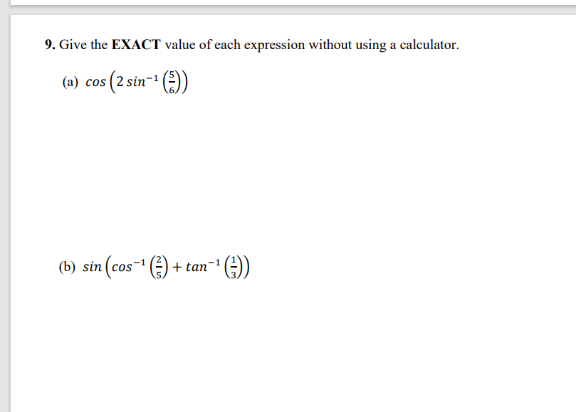 Solved 9. Give the EXACT value of each expression without | Chegg.com