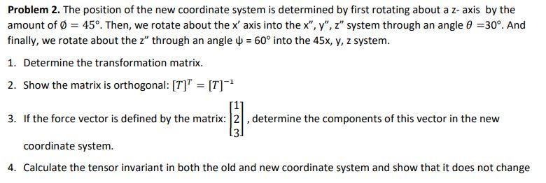 . The position of the new coordinate system is | Chegg.com