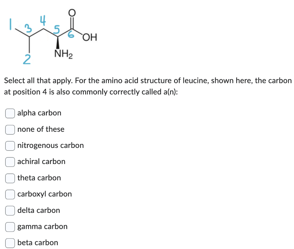 Solved Select all that apply. For the amino acid structure | Chegg.com