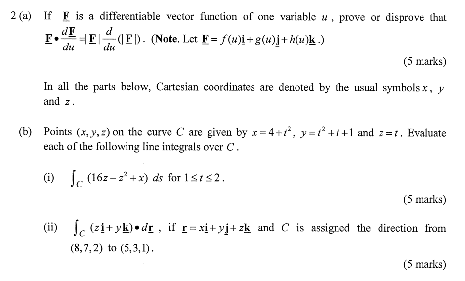 Solved 2 (a) If F is a differentiable vector function of one | Chegg.com