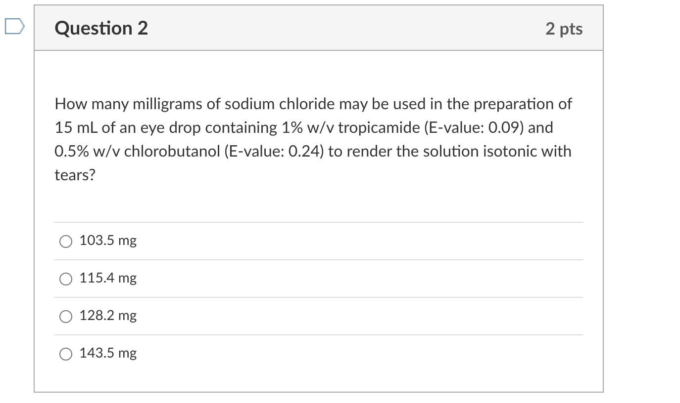 Solved How many milligrams of sodium chloride may be used in | Chegg.com