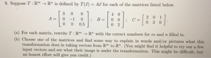 Solved 9. Suppose T:Rm R" is defined by T()A for each of the | Chegg.com