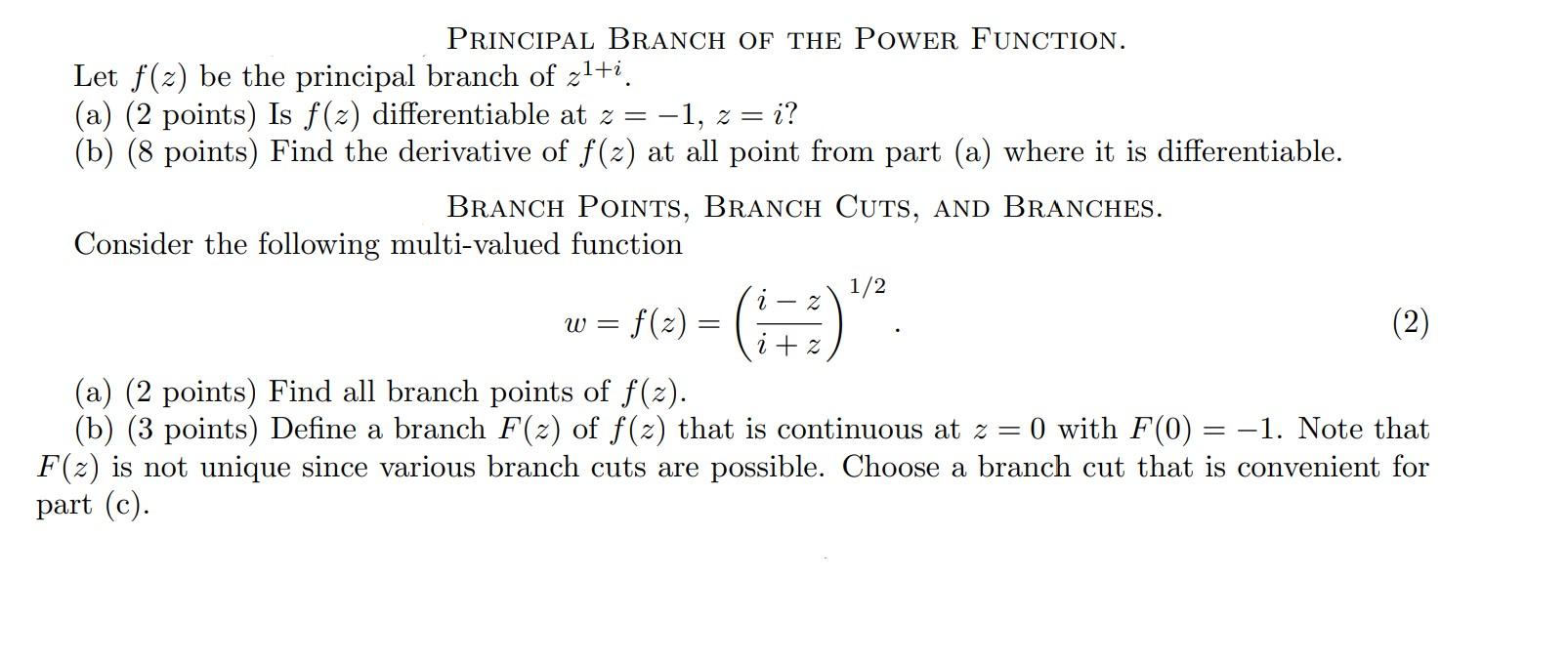 Solved Principal Branch of the Power function. Let f(z) be | Chegg.com