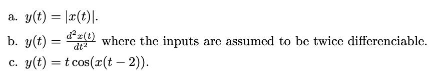 Solved For each of the following discrete-time systems, | Chegg.com