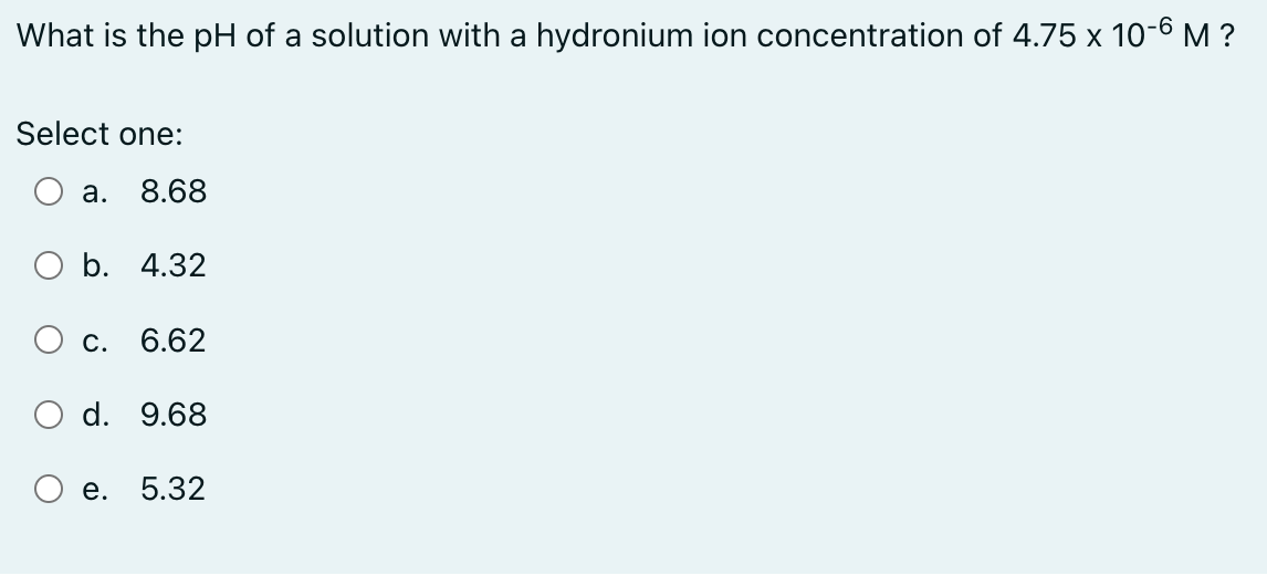 Solved What is the pH of a solution with a hydronium ion | Chegg.com