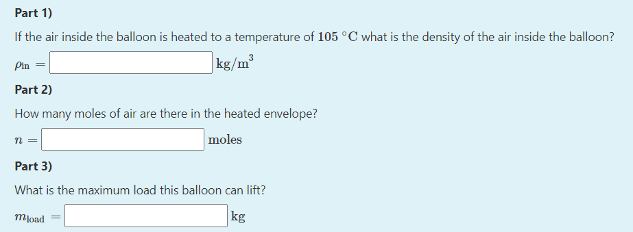 Solved The envelope of a hot air balloon has a volume V = | Chegg.com
