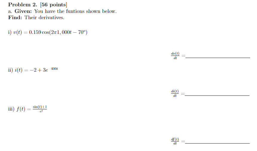 Solved Problem 2. [56 points] a. Given: You have the | Chegg.com