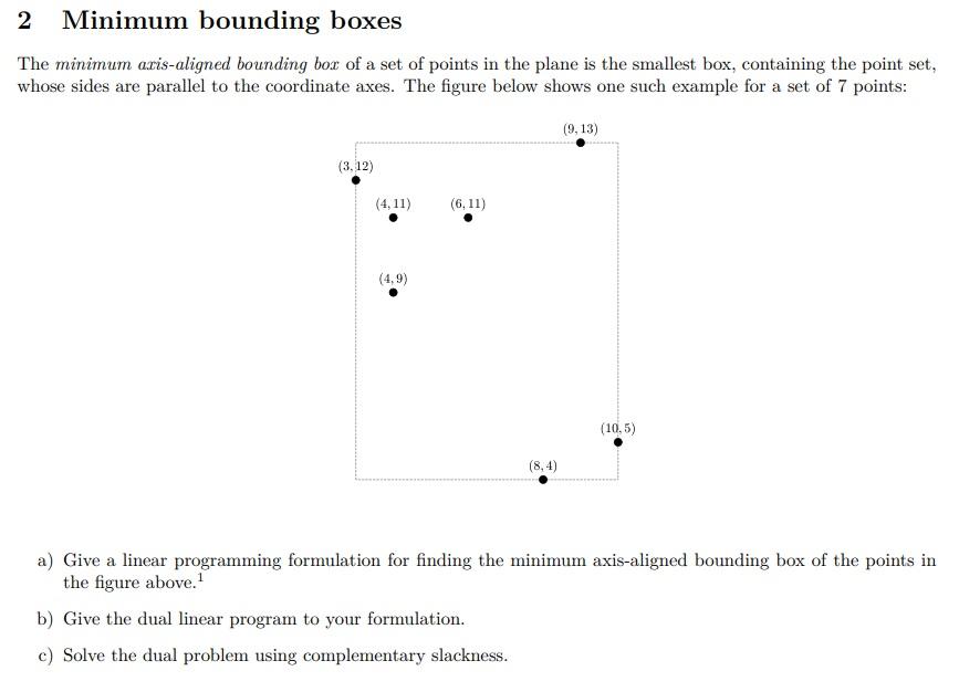 The minimum axis-aligned bounding box of a set of | Chegg.com