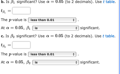 Solved b. Is β1 significant? Use α=0.05 (to 2 decimals). Use | Chegg.com