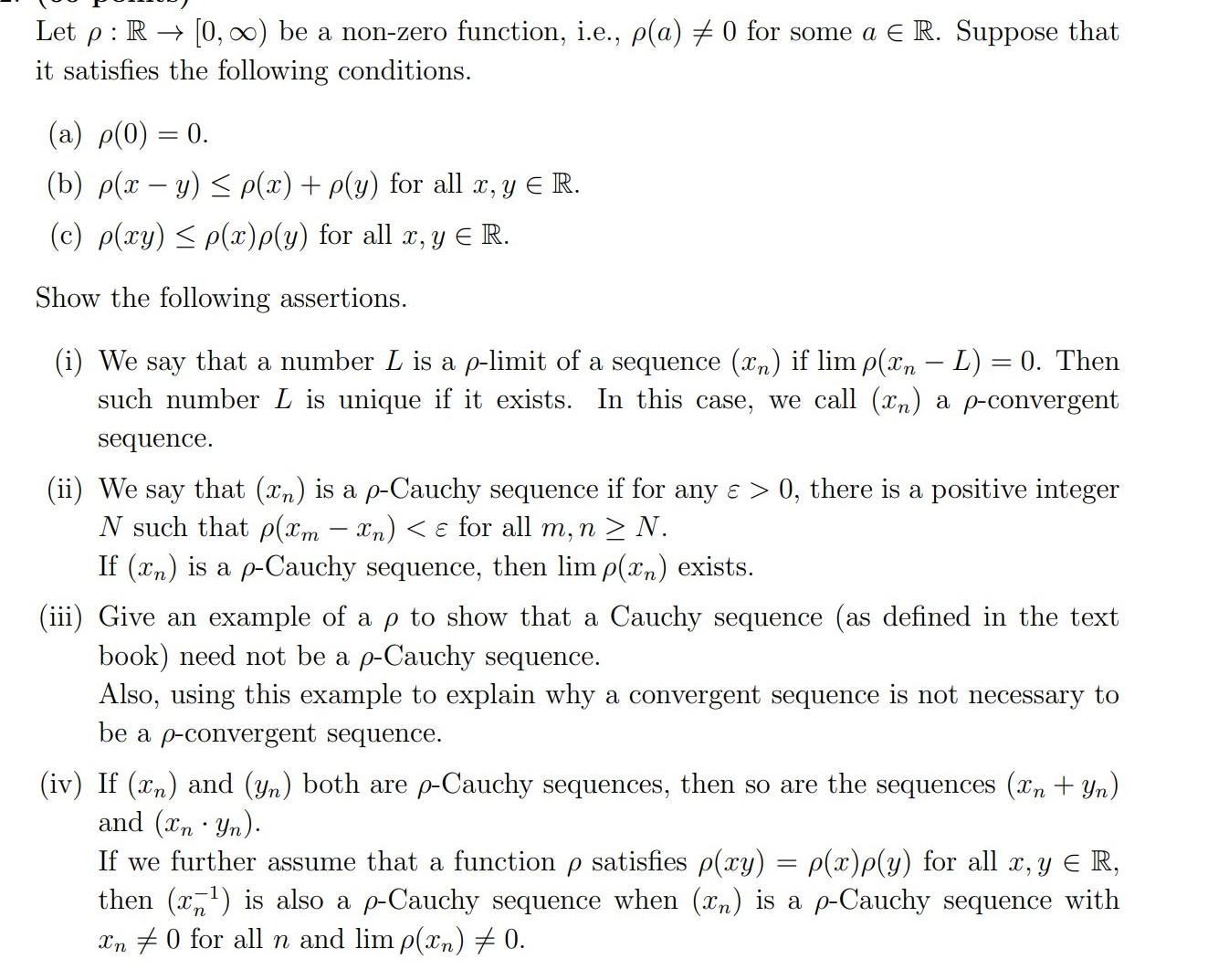 Let ρ : R → [0, ∞) be a non-zero function, i.e., ρ(a) | Chegg.com