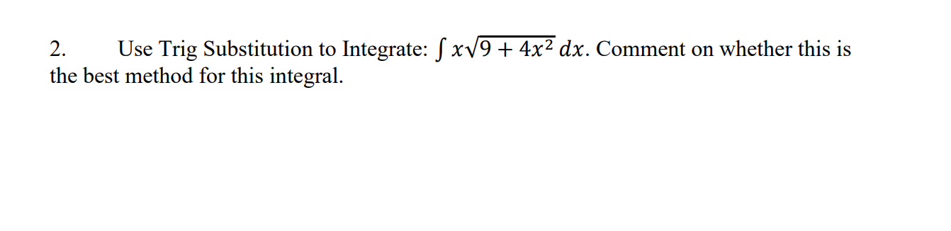 Solved 1. Show how to use IBP to integrate: ∫ csc^4 ( | Chegg.com