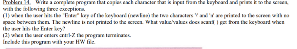 Solved Problem 14. Write a complete program that copies each | Chegg.com