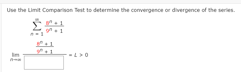Solved Use the Limit Comparison Test to determine the | Chegg.com