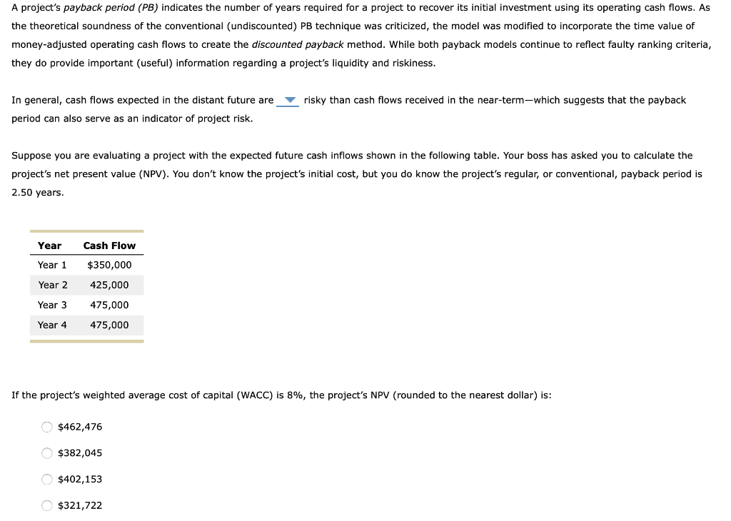 Solved A project's payback period (PB) indicates the number | Chegg.com