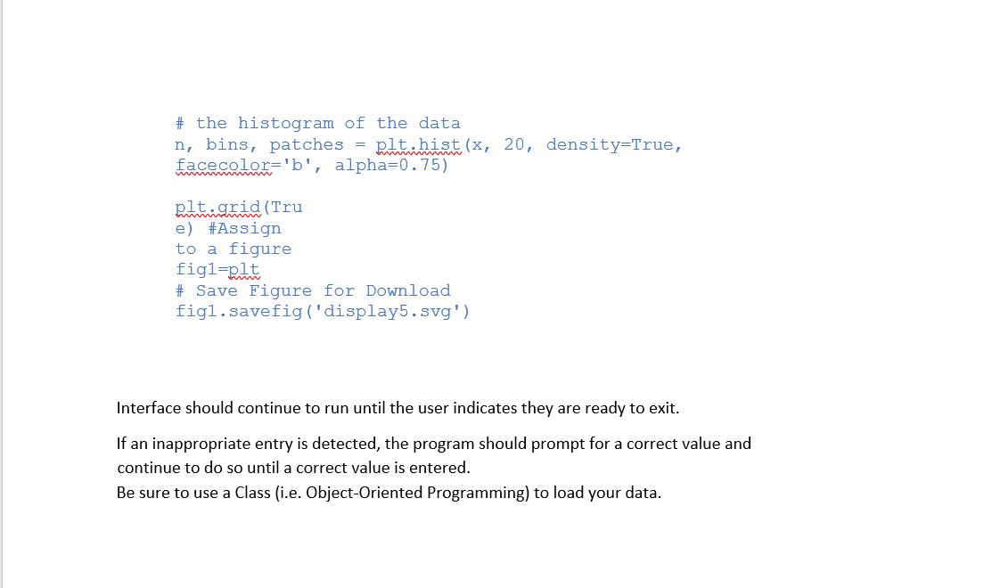 Using Python, allows a user to load one of two CSV | Chegg.com