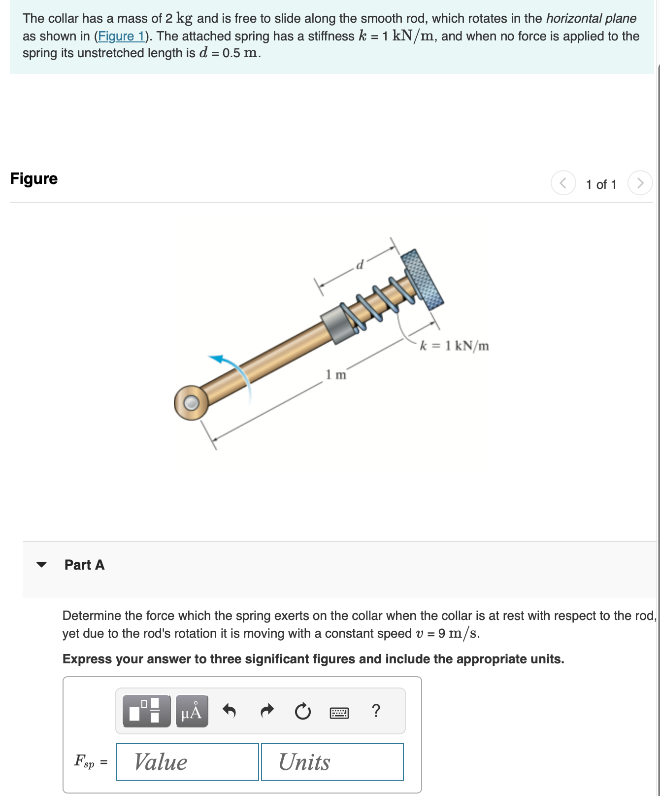 Solved The collar has a mass of 2 kg and is free to slide | Chegg.com