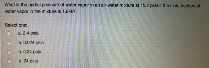 Solved What is the partial pressure of water vapor in an | Chegg.com