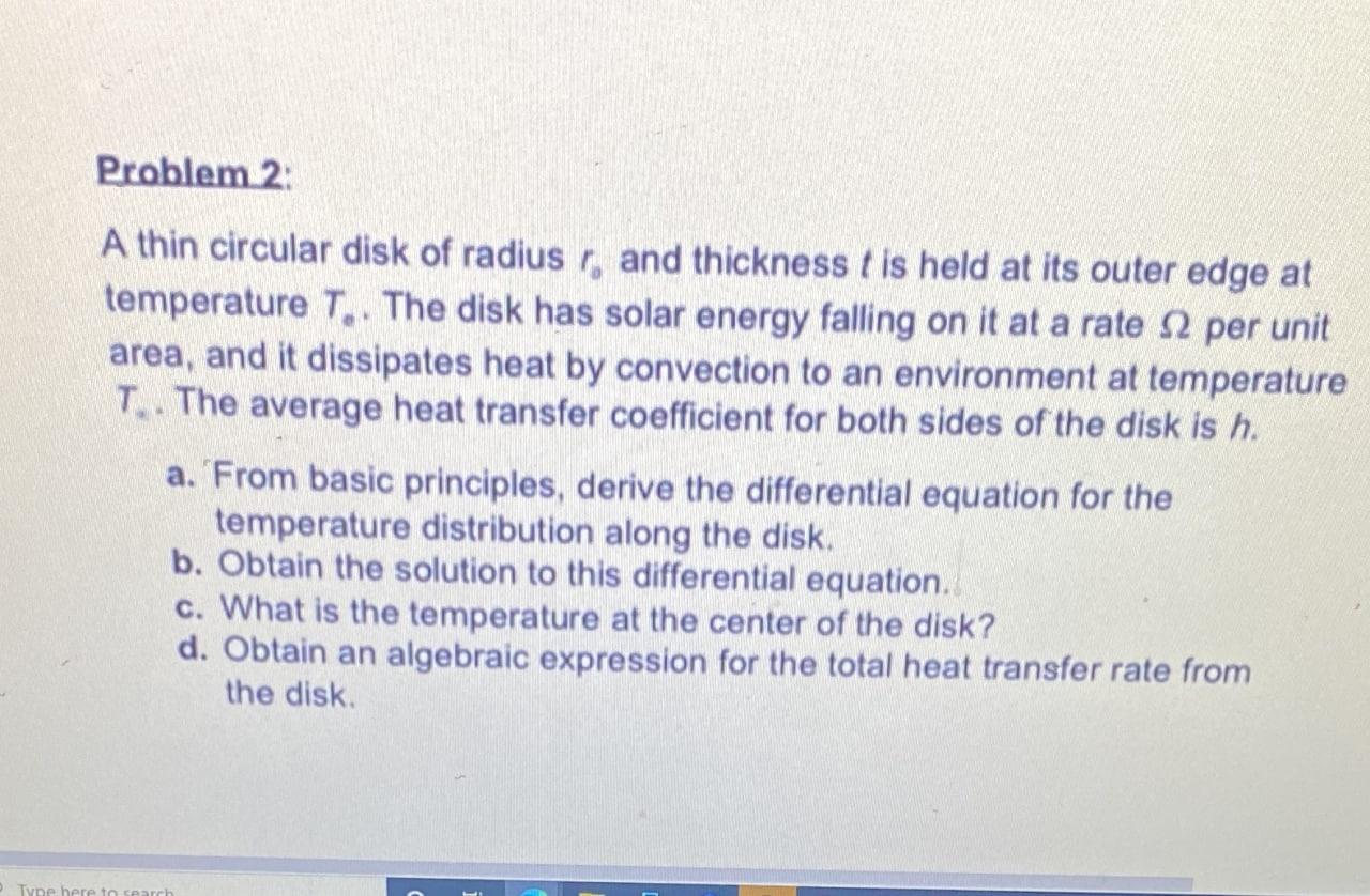 Problem 2: A thin circular disk of radius r, and | Chegg.com