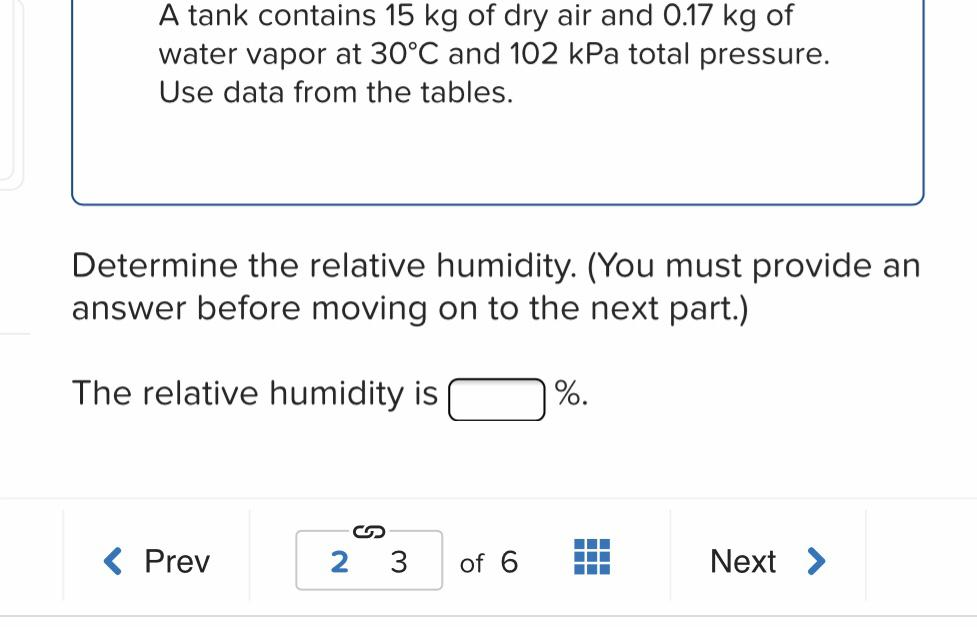 Solved A tank contains 15 kg of dry air and 0.17 kg of water | Chegg.com