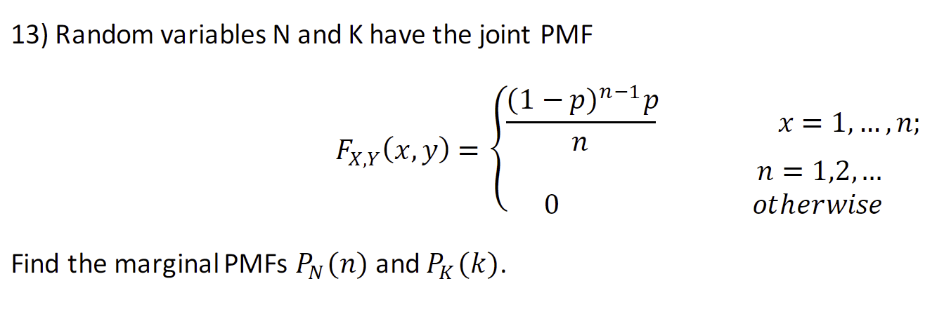 Solved 13) Random variables N and K have the joint PME | Chegg.com