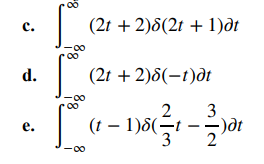 Solved Evaluate the following integrals (The delta is the | Chegg.com