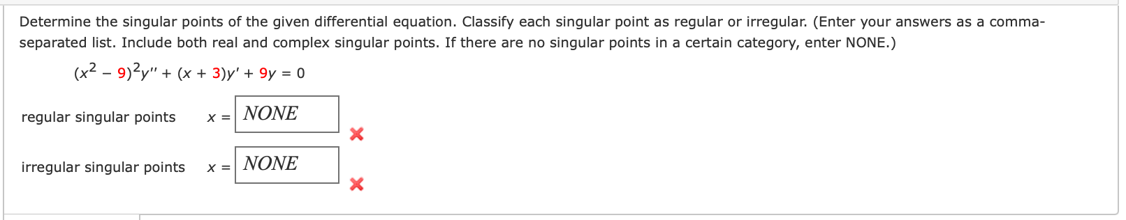 Solved Determine the singular points of the given | Chegg.com