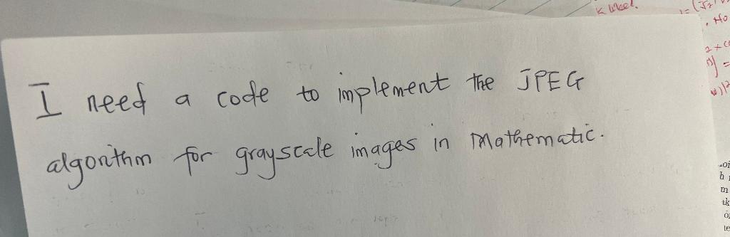 Solved I need a code to implement the JPEG algorithm for | Chegg.com