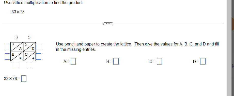 Solved Use lattice multiplication to find the product. 33×78 | Chegg.com