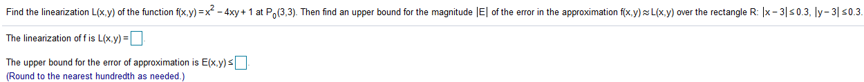 Solved Find the linearization L(x.y) of the function | Chegg.com
