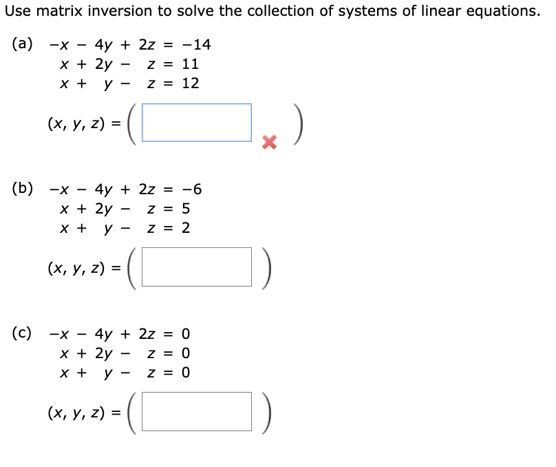 Solved Use matrix inversion to solve the collection of | Chegg.com