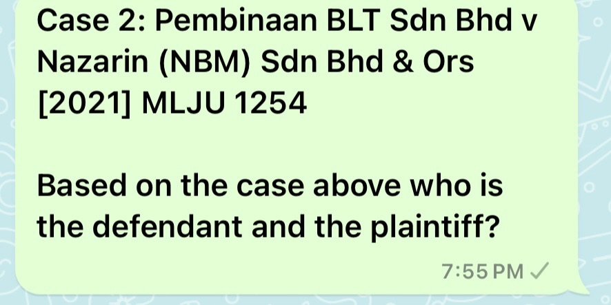 Solved Case 2: Pembinaan BLT Sdn Bhd v Nazarin (NBM) Sdn Bhd | Chegg.com