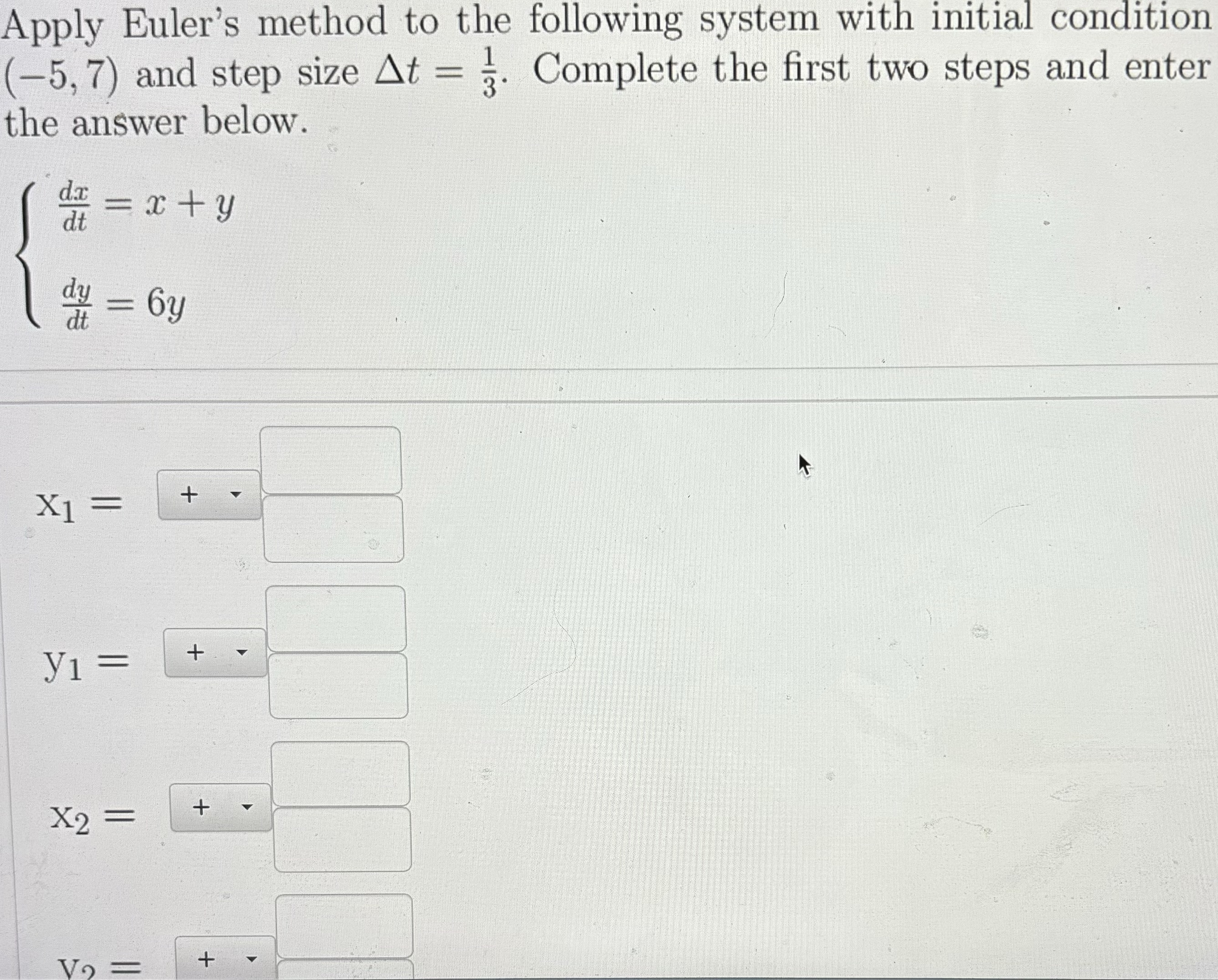 Solved Apply Euler's method to the following system with | Chegg.com Solved Apply Euler's method to the following system with | Chegg.com