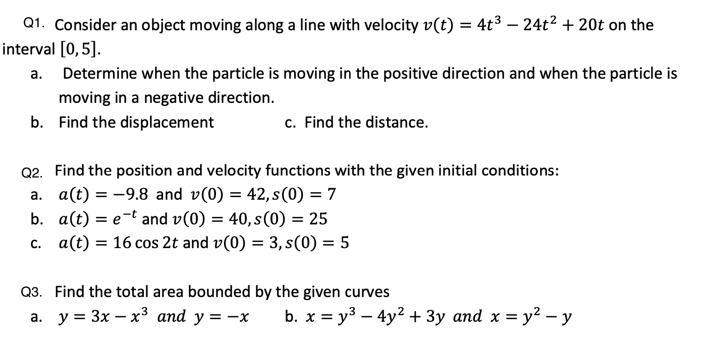 Solved Q1. Consider an object moving along a line with | Chegg.com