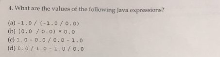 Solved 4. What are the values of the following Java | Chegg.com