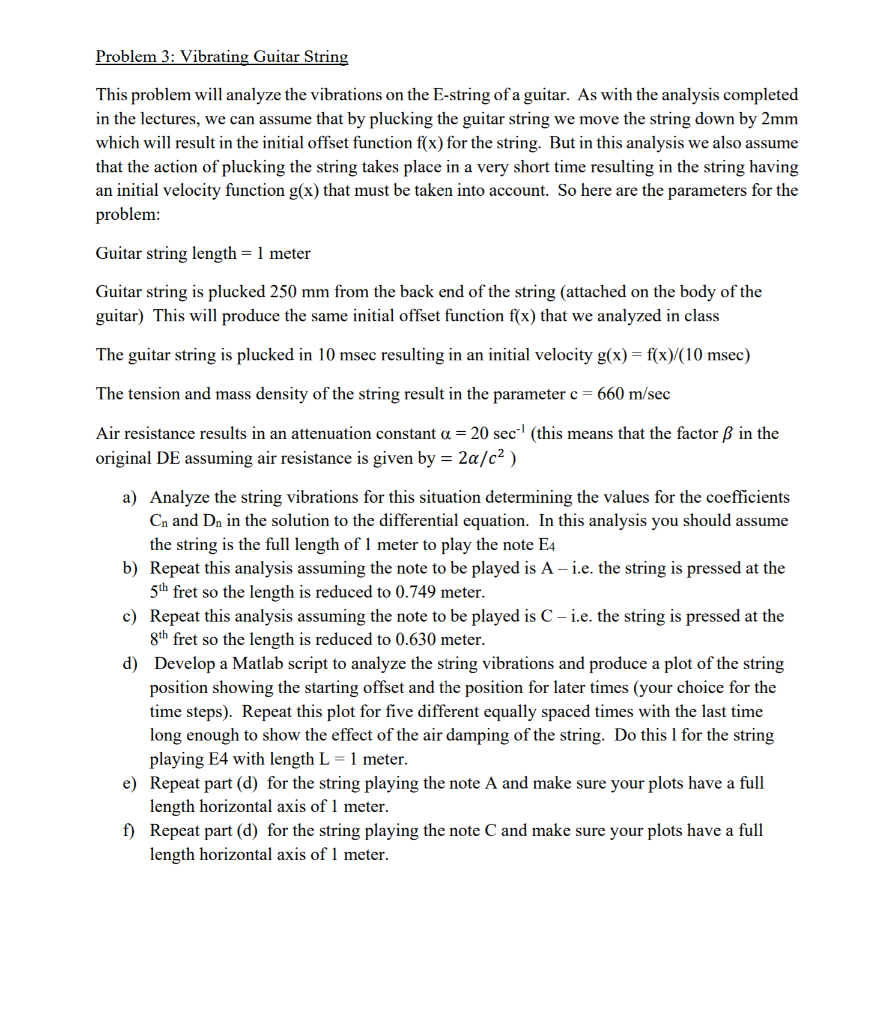 Problem 3: Vibrating Guitar String This problem will | Chegg.com