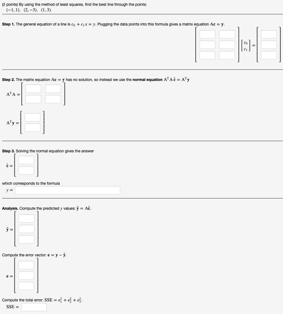 Solved (2 points) Find the least-squares solution x of the | Chegg.com