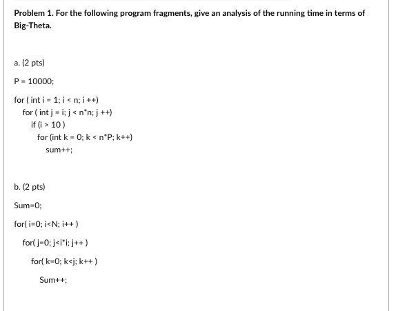 Solved Problem 1. For the following program fragments, give | Chegg.com