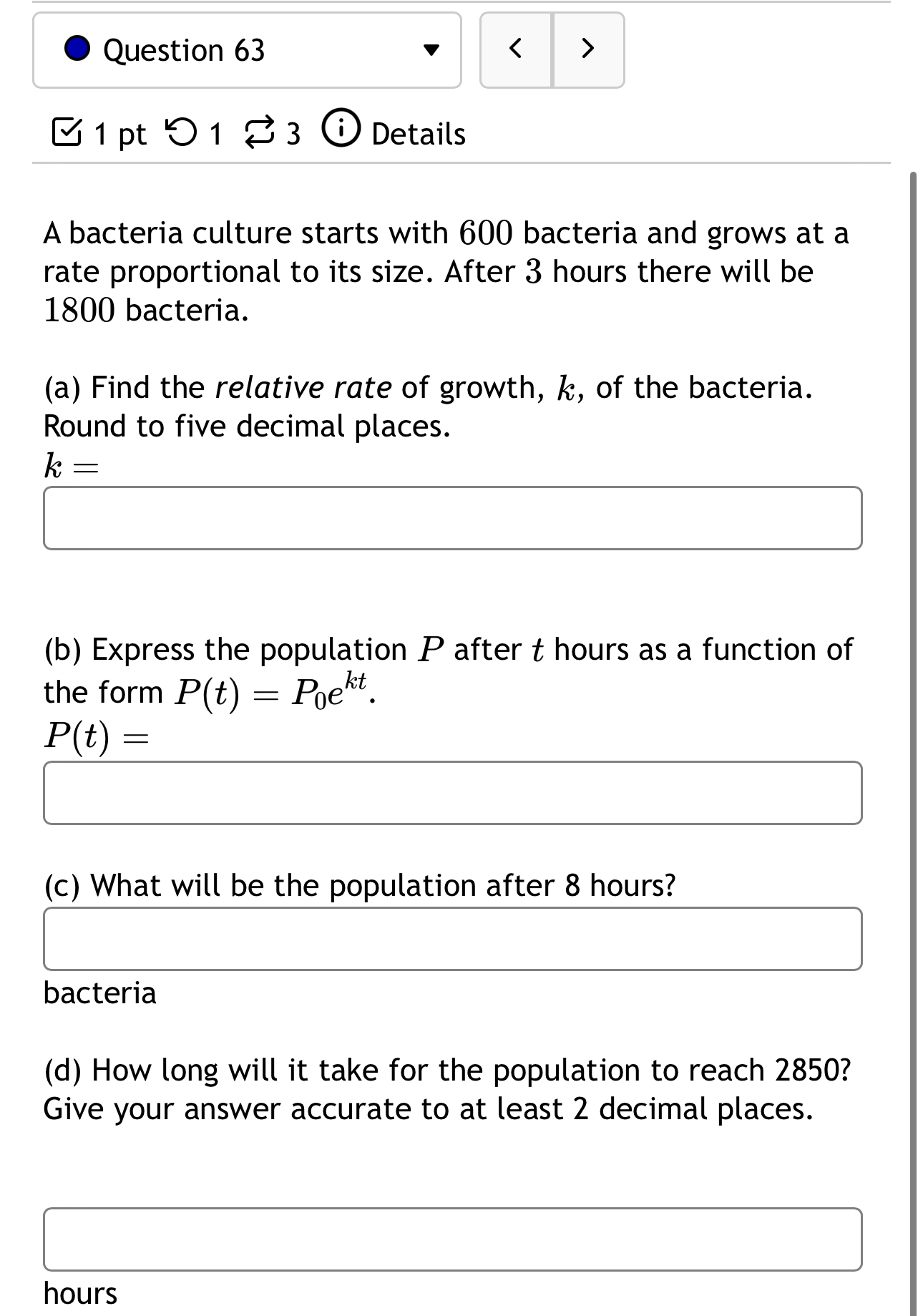 Solved A bacteria culture starts with 600 bacteria and grows | Chegg.com