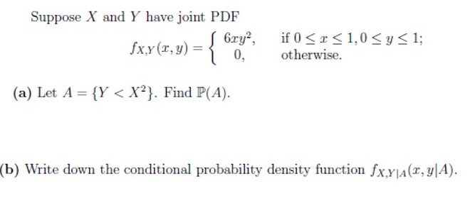 Solved Suppose X and Y have joint PDF fX,Y(x,y)={6xy2,0, if | Chegg.com